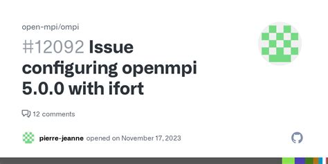 Issue Configuring Openmpi 500 With Ifort · Issue 12092 · Open Mpiompi · Github