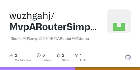Github Wuzhgahj Mvparoutersimple Kotlin Mvp Arouter Demo