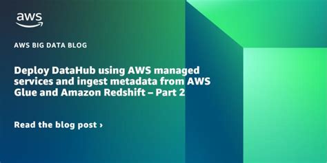 Ramarson R On Linkedin Deploy Datahub Using Aws Managed Services And Ingest Metadata From Aws