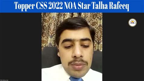 Css2022 Topper Talha Rafeeq Noa Digital National Officers Academy Youtube