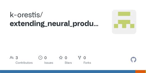 Github K Orestis Extending Neural Production Systems