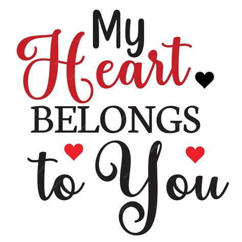 Premium Vector My Heart Belongs To You Svg Design