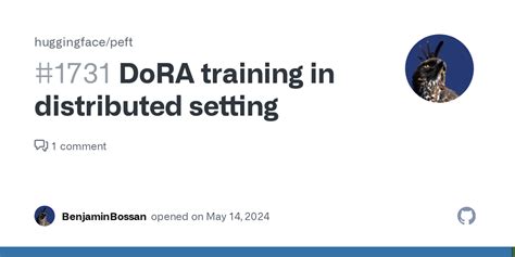 Dora Training In Distributed Setting · Issue 1731 · Huggingfacepeft · Github