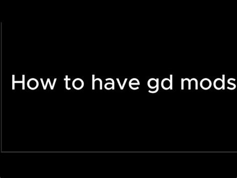 How To Have Gd Mods YouTube