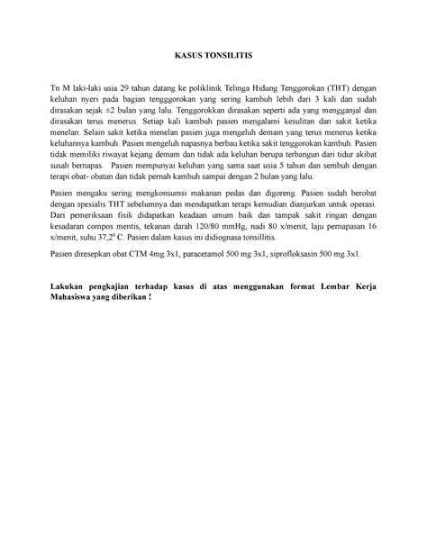 Kasus Tonsilitis Kasus Tonsilitis Tn M Laki Laki Usia 29 Tahun Datang