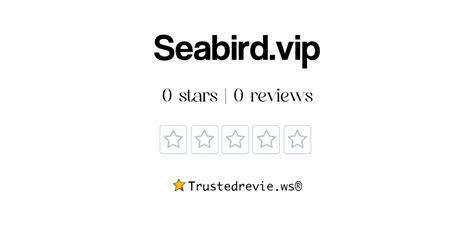Seabird Vip Review Legit Or Scam [2024 New Reviews]