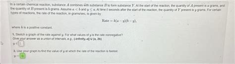 In A Certain Chemical Reaction Substance A Combines