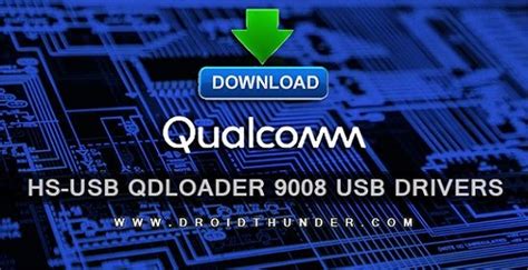 Download Qualcomm Usb Driver Hs Usb Qdloader 2025
