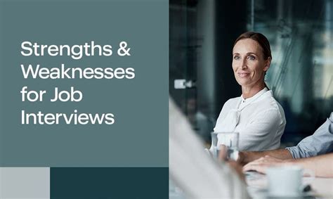12 Examples Of Strengths And Weaknesses For Job Interviews 2025