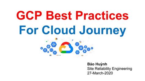 Gcp Best Practices For Sre Team Pdf Cloud Computing Internet