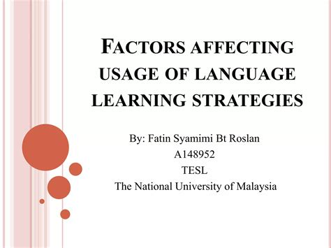 Factors Affecting Usage Of Language Learning Strategies Pptx Education