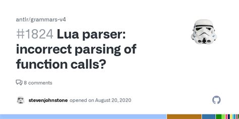 Lua Parser Incorrect Parsing Of Function Calls Issue 1824 Antlr