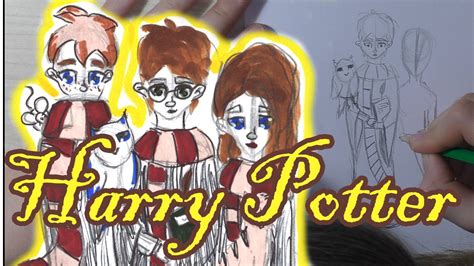 Как нарисовать Гарри Поттера Рона и Гермиону Youtube