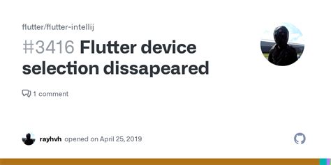 flutter device selection dissapeared · issue 3416 · flutter flutter
