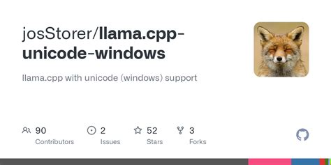 Github Josstorerllamacpp Unicode Windows Llamacpp With Unicode Windows Support