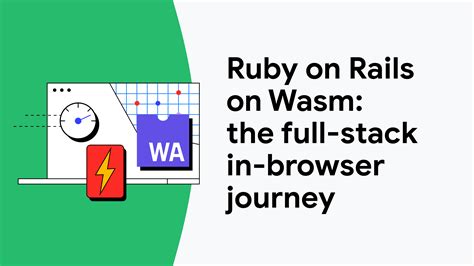Ruby On Rails On Webassembly The Full Stack In Browser Journey Webdev