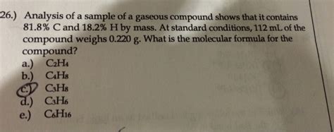 Solved Analysis Of A Sample Of A Gaseous Compound Shows That Chegg Com