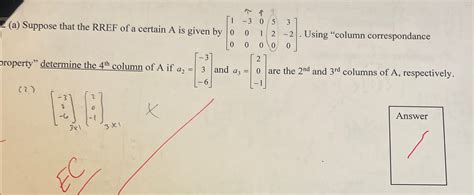 solved a ﻿suppose that the rref of a certain a ﻿is given