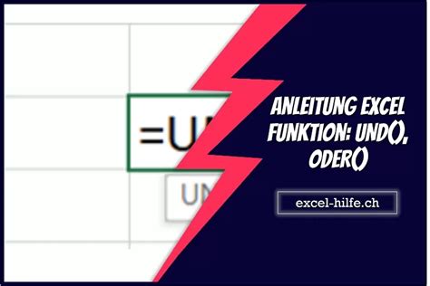 Anleitung Excel Funktion Und Oder Excel Hilfech