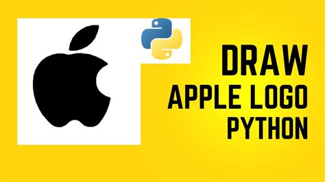 How To Draw Apple Logo With Python Tutorial For Beginners Youtube