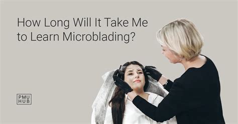 How Long Does It Take To Learn Microblading On Average