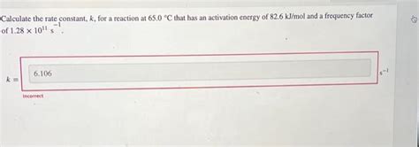 Solved Calculate The Rate Constant K For A Reaction At Chegg Com
