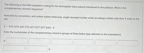 [answered] the following is the dna sequence coding for the hemoglobin