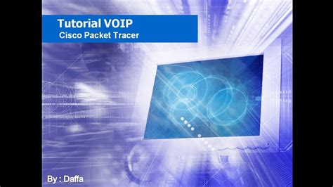 Tutorial VOIP Di Cisco Packet Tracer YouTube