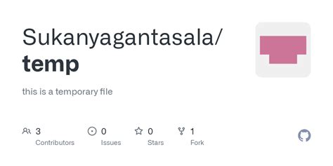 Github Sukanyagantasala Temp This Is A Temporary File