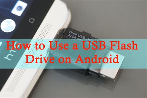A Full Guide To Use A Flash Drive On Android Phone MiniTool Partition Wizard