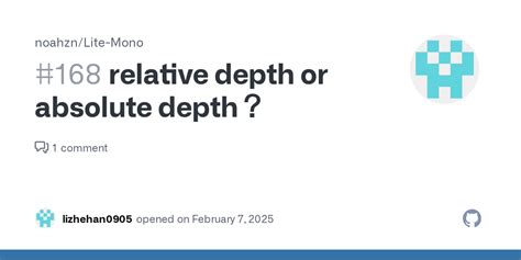 relative depth or absolute depth？ · issue 168 · noahzn lite mono · github