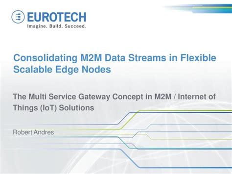 Pdf The Multi Service Gateway Concept In M2m Internet Of Things Iot Solutions Dokumen Tips