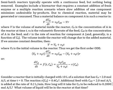 solved semi batch reactors typically operate with a continuous feed