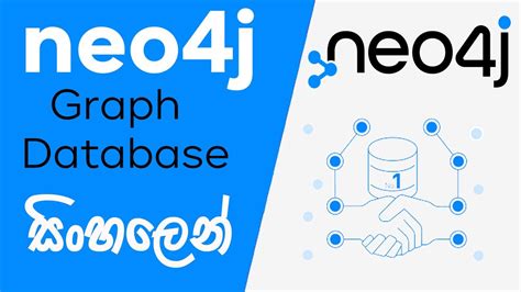 Neo4j Tutorial In Sinhala Neo4j Graph Database Youtube