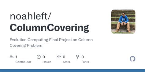 Github Noahleftcolumncovering Evolution Computing Final Project On Column Covering Problem