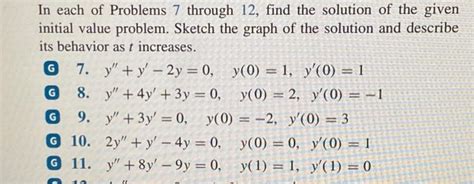 Solved In Each Of Problems Through Find The Solution Chegg