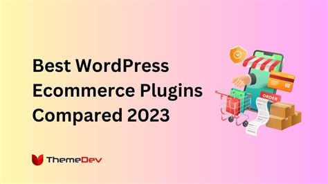 Best Wordpress Ecommerce Plugins Compared 2025 Themedev