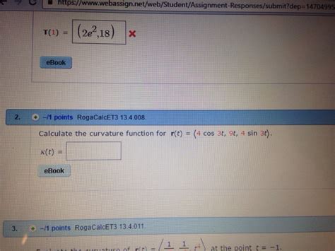 Solved Calculate The Curvature Function For R T 4 Cos