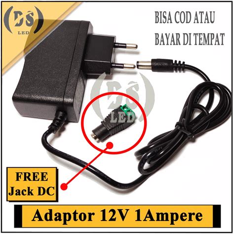 Jual Adaptor Dc 12v 1a Power Supply Ac 220 Ke 12volt 1ampere Adaptor Led Stripcctv Free