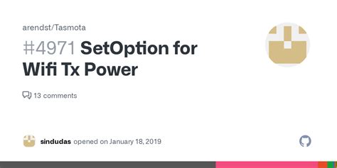 Setoption For Wifi Tx Power · Issue 4971 · Arendsttasmota · Github
