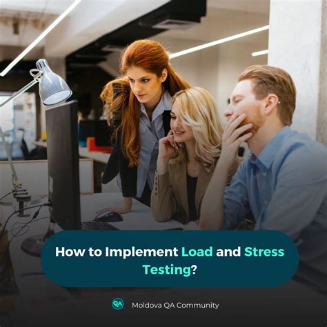 How To Implement Load And Stress Testing Moldova Qa Community Posted On The Topic Linkedin