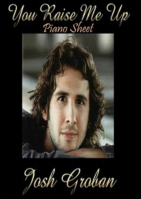 Josh Groban You Raise Me Up Piano Sheet Music