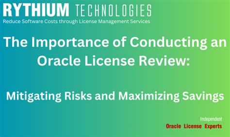 Importance Of Oracle License Review Rythium Technologies