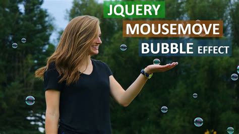 Jquery Mousemove Bubbles Effect Youtube