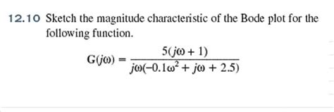 Solved You Must Draw The Bode Plot By Hand Please Tell Me Chegg
