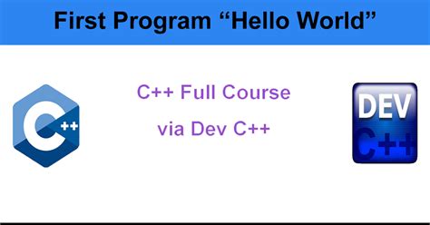 02 C First Program Hello World Via Dev C Daily Just 4 U