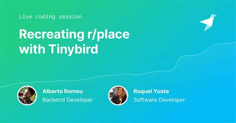 Recreating Rplace With Tinybird · Tinybird