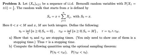 Problem Let Xn N Be A Sequence Of I I D Chegg