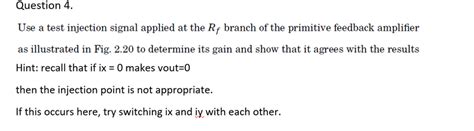 Solved Question Use A Test Injection Signal Applied At Chegg Com