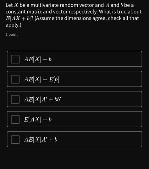 Solved Let X Be A Multivariate Random Vector And A And B Chegg